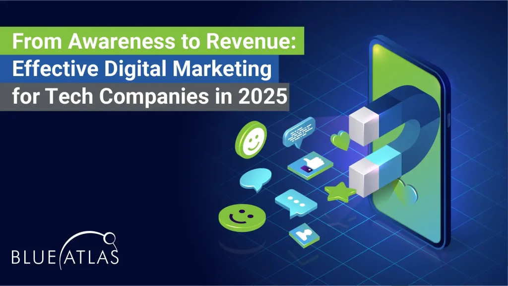 Effective Digital Marketing for Tech Companies in 2025